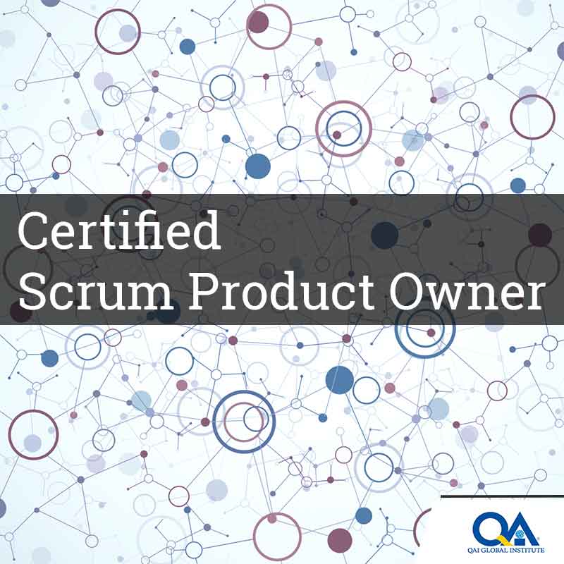 Certified Scrum Product Owner - Official Website of QAI Global
